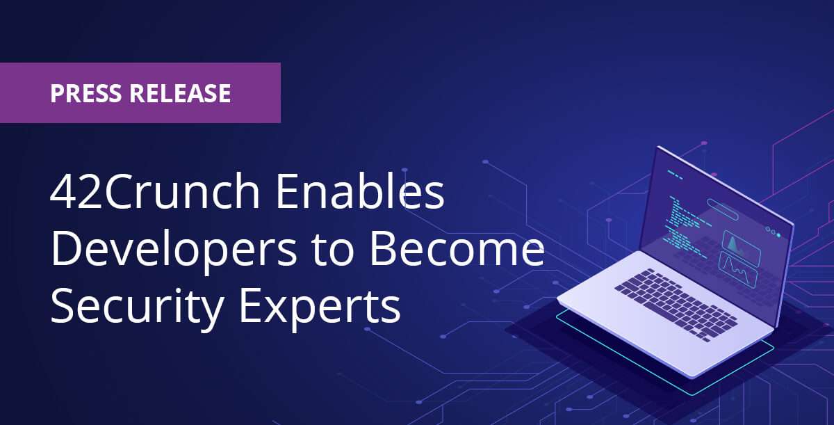 42Crunch Adds OpenAPI Editing Tools to its API Security Platform